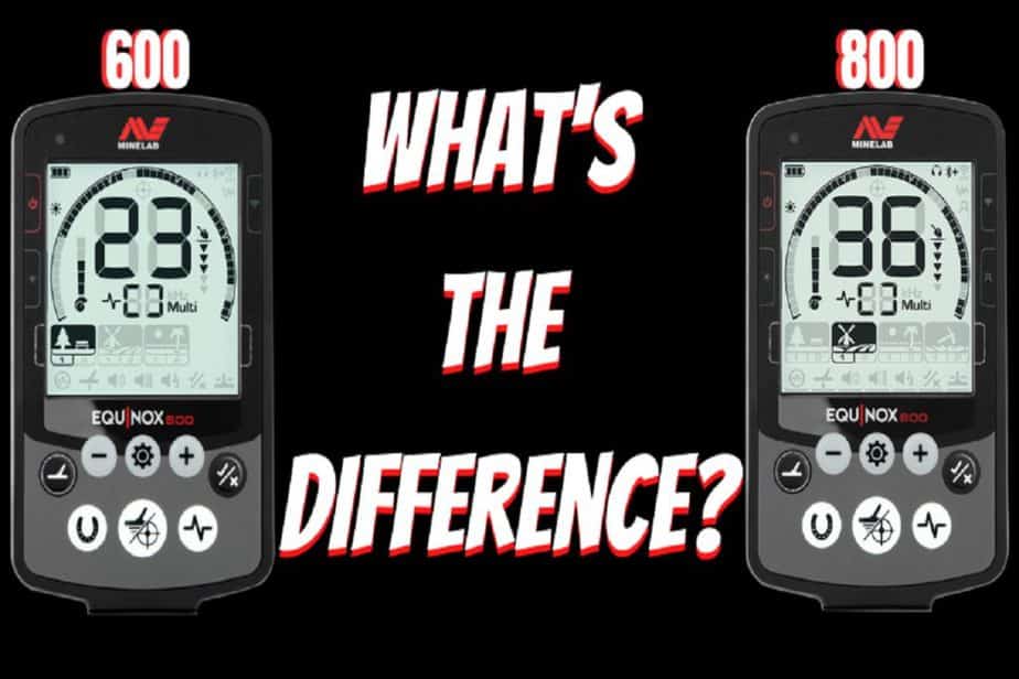 Minelab Equinox 600 vs 800 What’s The Difference? - Mental Metal Detecting