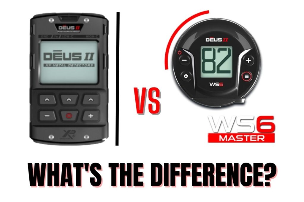 XP Deus II: WS6 Master or Remote? What’s The Difference? - Mental Metal ...