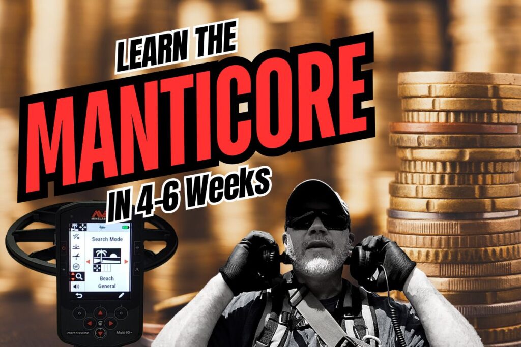 Mastering the Minelab Manticore: A Beginner’s Journey - Mental Metal ...